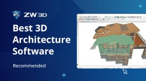 9 Best 3D Architecture Software You Should Try in 2024