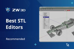 Best 8 Paid and Free STL Editors for STL Edit or Repair
